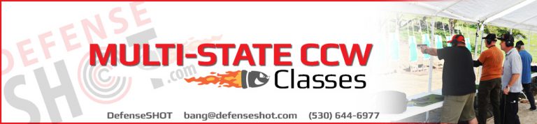 Multi-State Concealed Weapons Permit (CCW) - Sacramento & Folsom CA